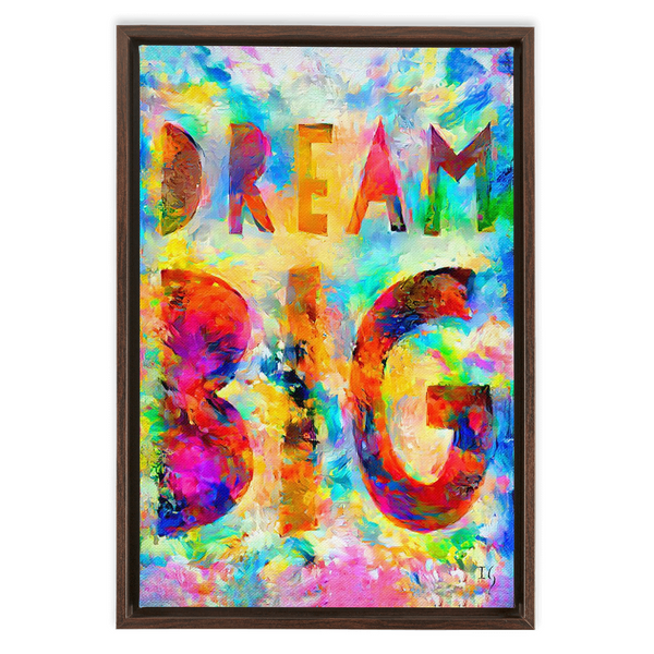 Dream Big– ivanguaderramaonlinestores